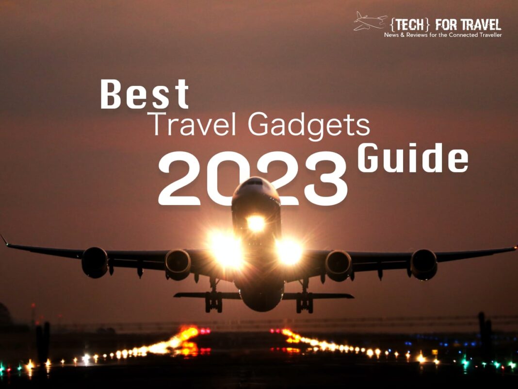 Upgrade Your Travel Game: The Latest and 12 Best Travel Gadgets to Make ...